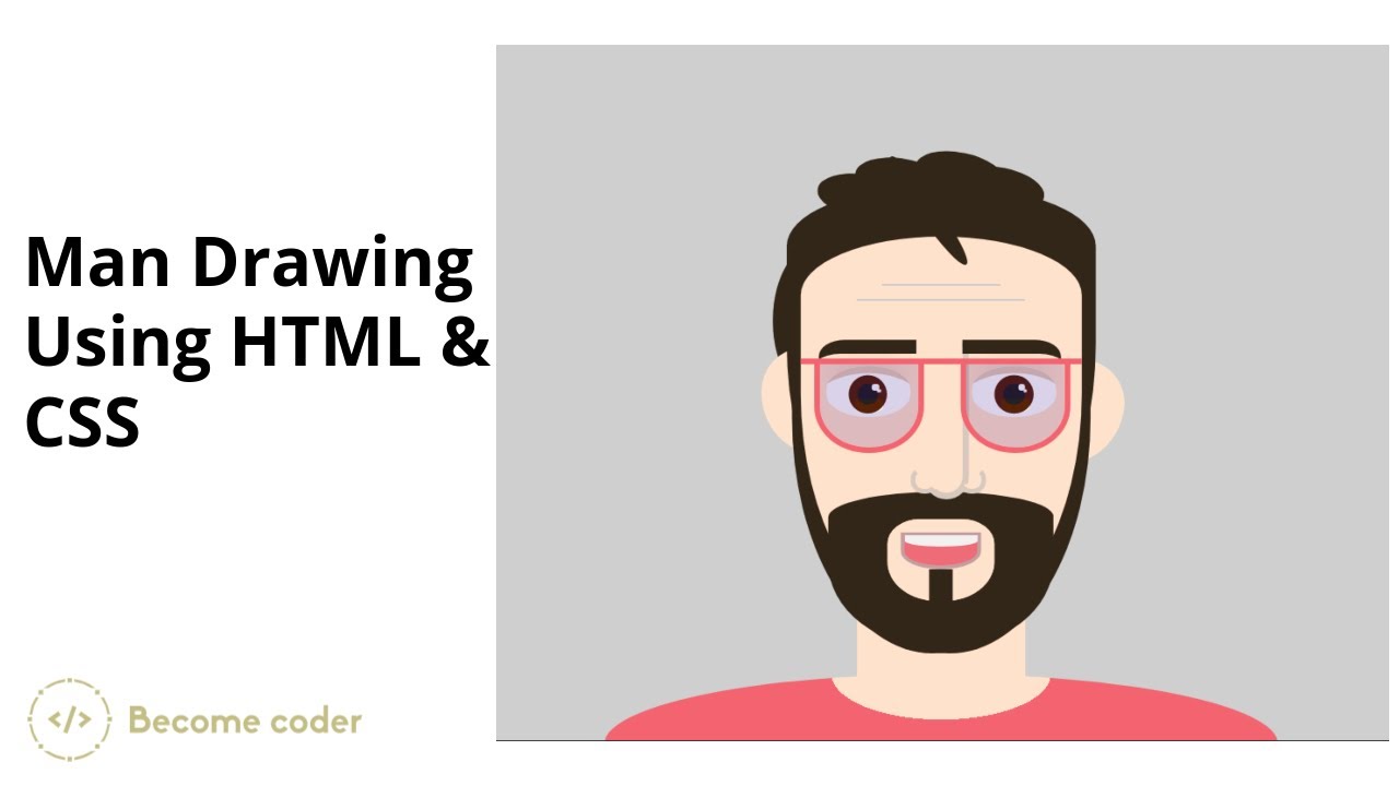Man face drawing with HTML and CSS | Become Coder | Like, Share and ...