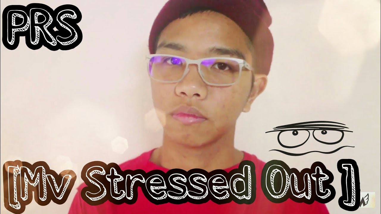 [Mv Stressed Out]Mix'z Tv - YouTube