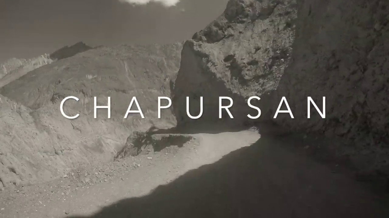 Chapursan Valley - Upper Hunza - North Pakistan - YouTube