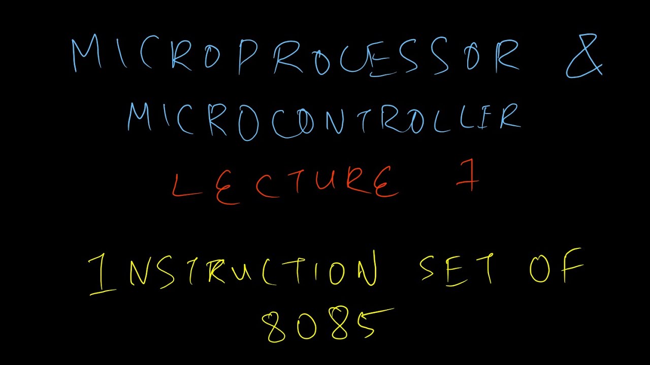 MPMC Lecture 7: Instruction Set of 8085 - YouTube
