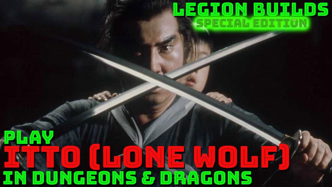 Play Ogami Itto in Dungeons & Dragons (Lone Wolf and Cub D&D 5E Builds ...