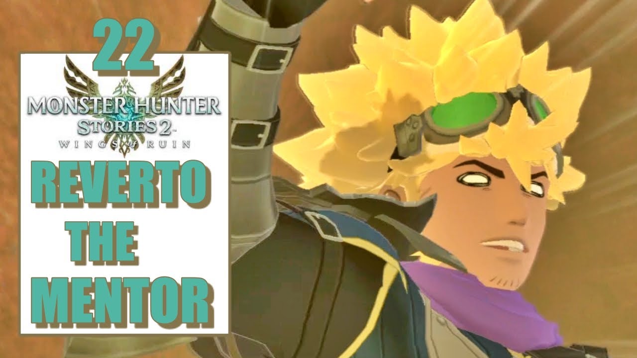 Monster Hunter Stories 2 - Reverto, the Mentor - Find Out Why the ...