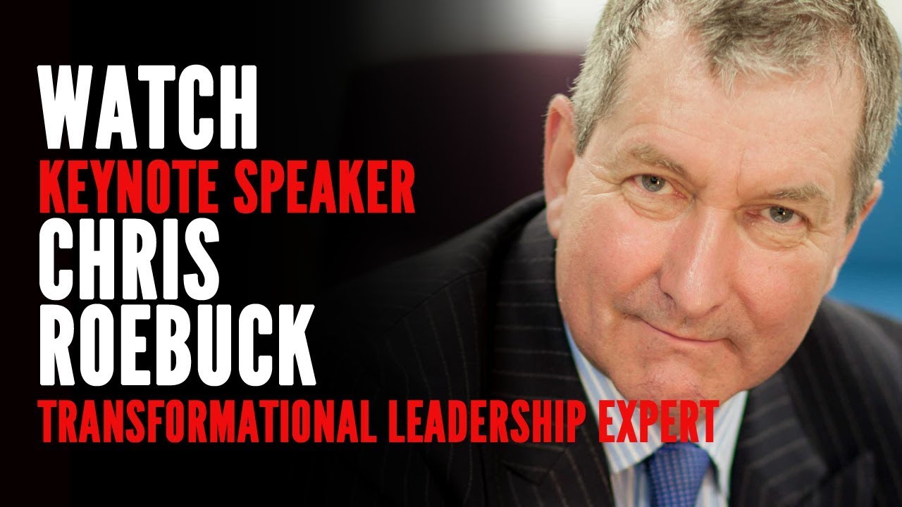 Chris Roebuck - Transformational Leadership Speaker - YouTube