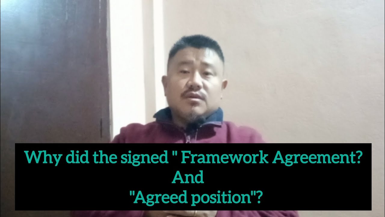 Why did the "Framework Agreement" and "Agreed Position" signed? - YouTube