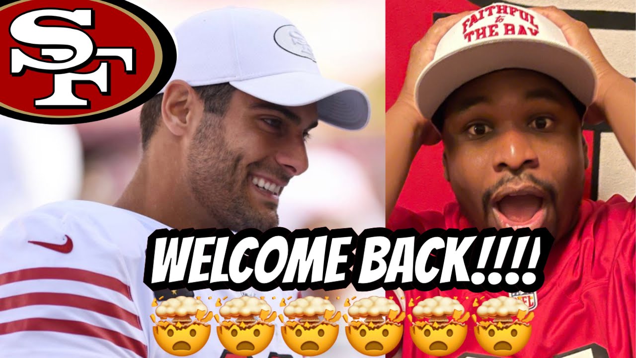49ers Breaking News!!! Jimmy Garoppolo is back with the Niner Empire ...