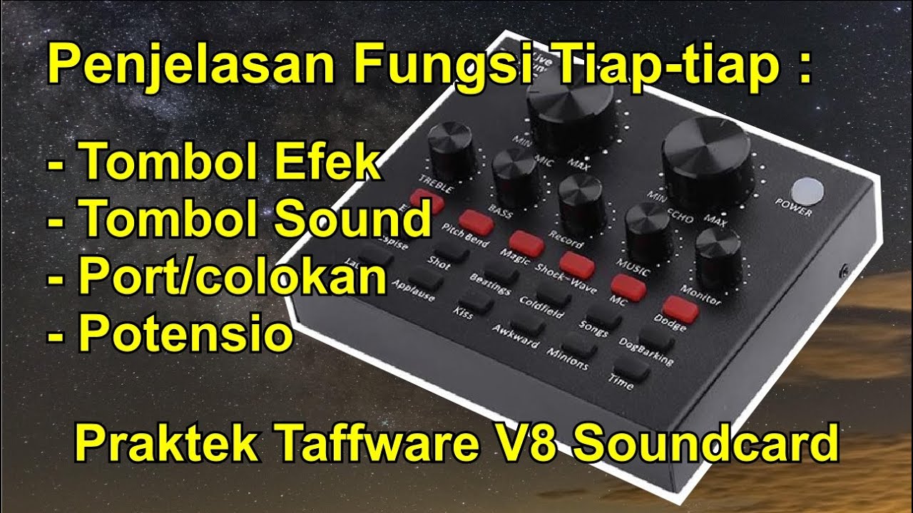 Penjelesan Detail Fungsi-Fungsi Taffware V8 Sound Card - YouTube