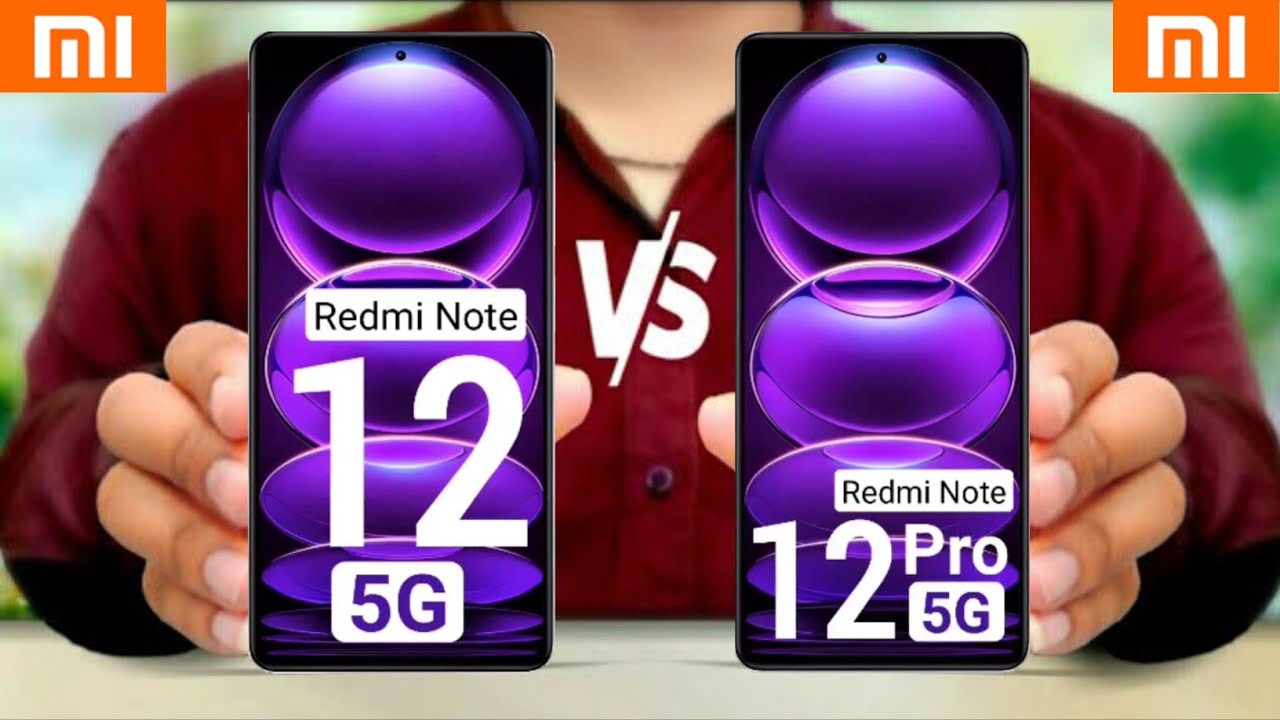 Redmi Note 12 5G vs Redmi Note 12 Pro 5G - YouTube