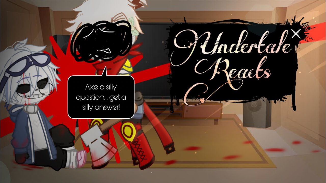 𝗨𝗻𝗱𝗲𝗿𝗧𝗮𝗹𝗲 Reacts To Sans (& more) | TW!! - Sans Angst + Drama - Best of ...