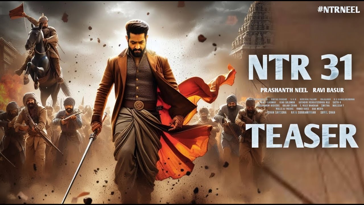 NTR 31 Official Teaser | Prashanth Neel , NTR, Ravi Basur , Rukmini ...