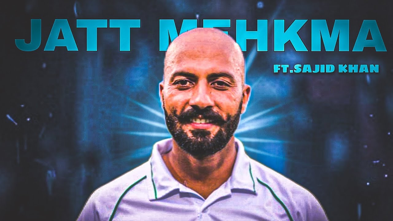 JATT MEHKMA FT. SAJID KHAN EDIT • SAJID KHAN EDIT• Cricinfever - YouTube
