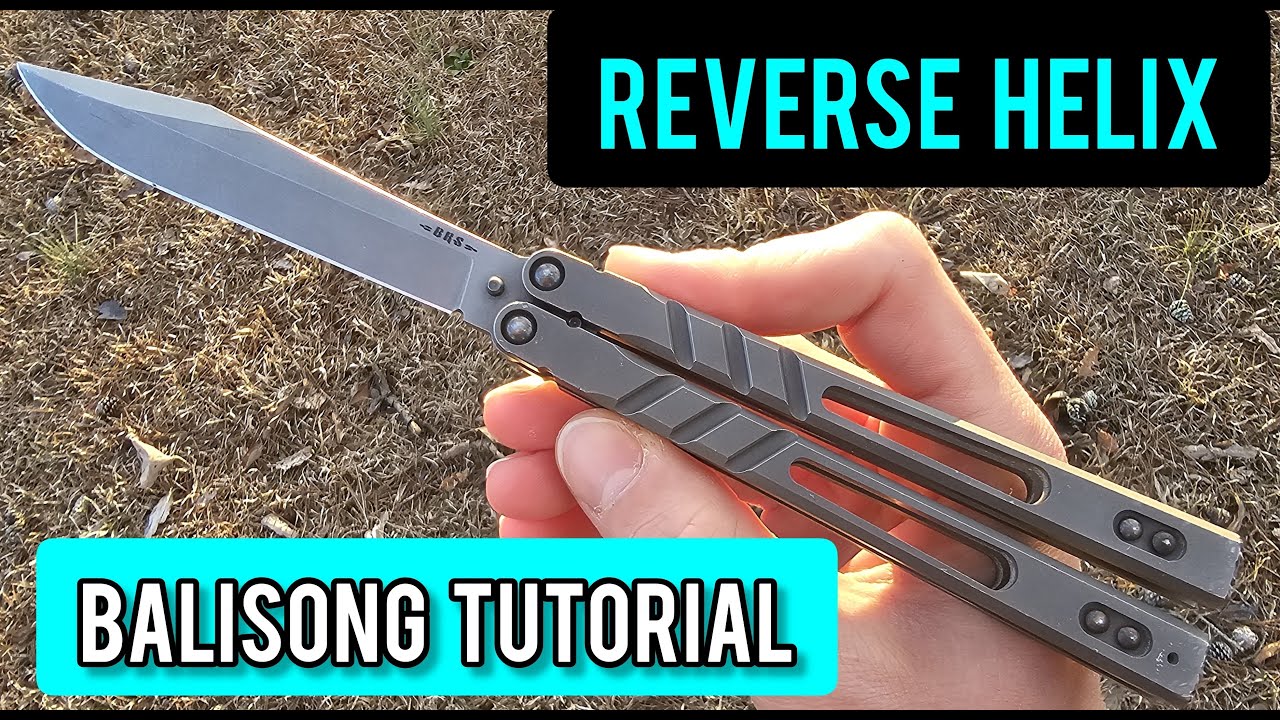 Reverse Helix Balisong Tutorial | Intermediate Tricks - YouTube
