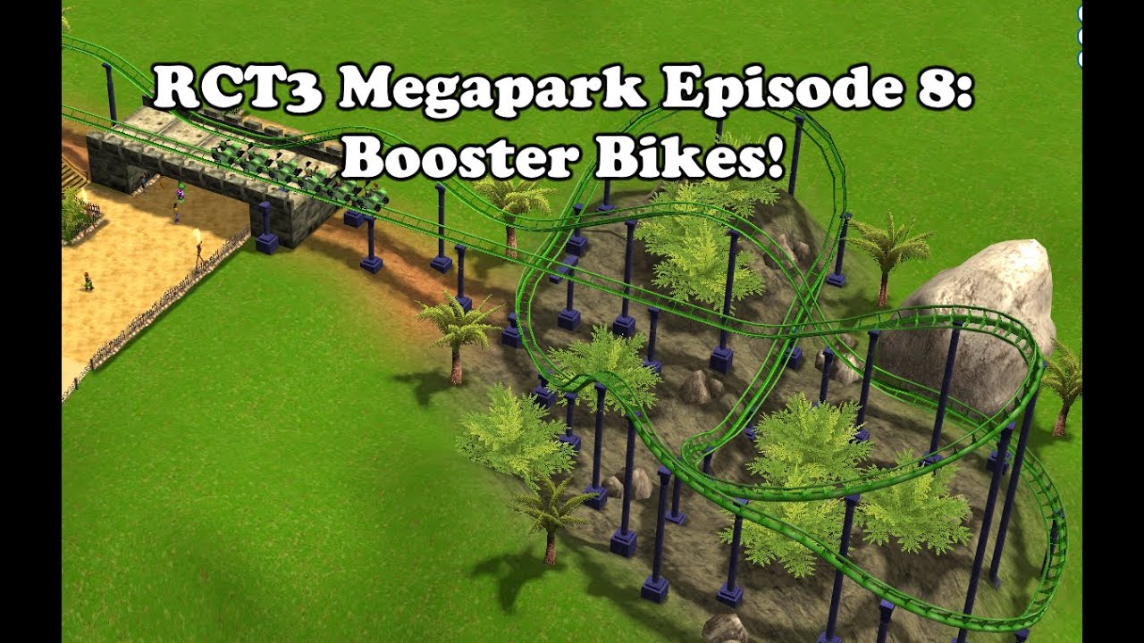 RCT3 Megapark Episode 8: Booster Bikes! - YouTube