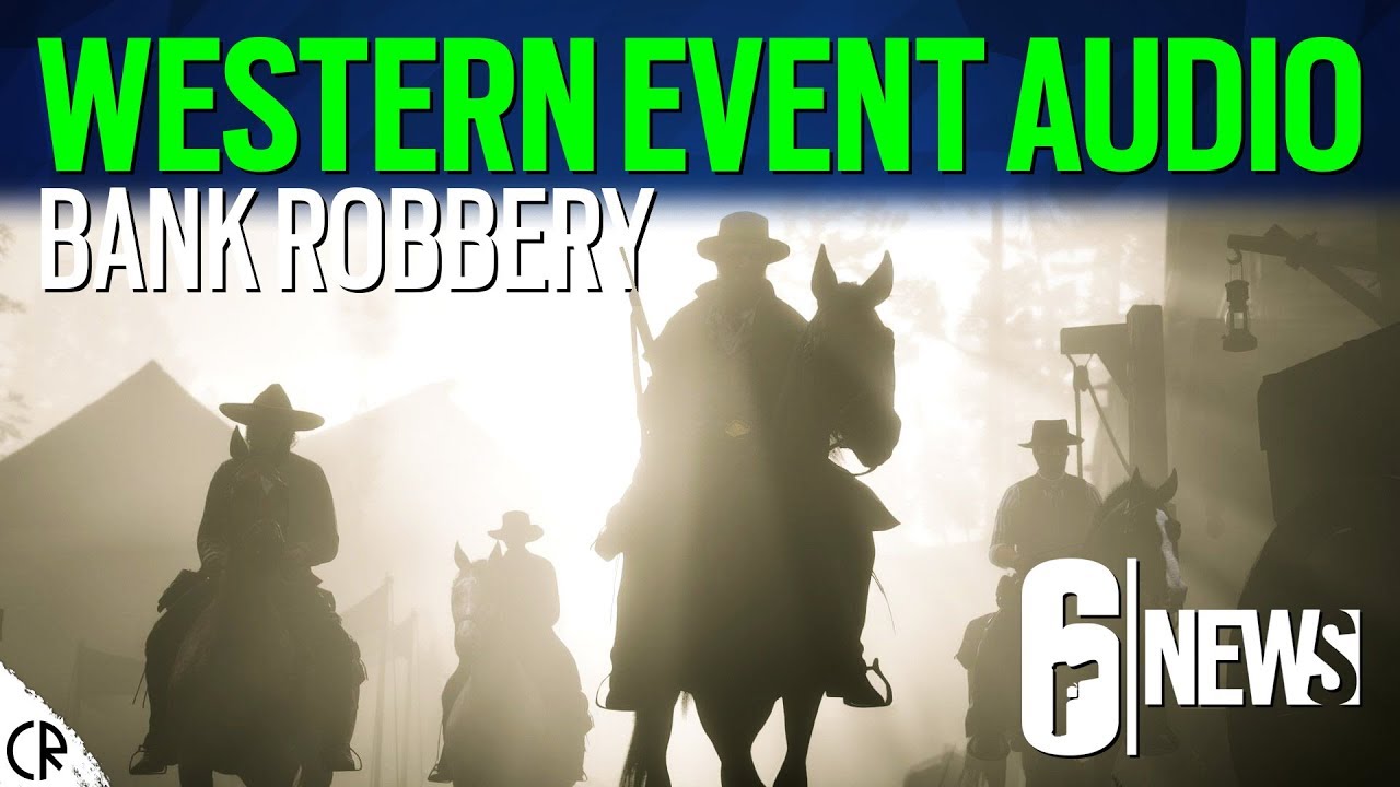Western Event Audio - Protect the Gold From Bank Robbery - 6News - Tom ...