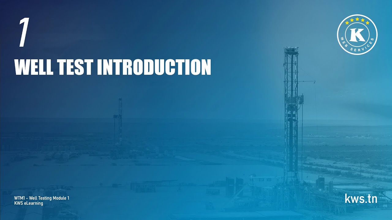 WTM1 - Well Test Introduction - Rev5 - YouTube