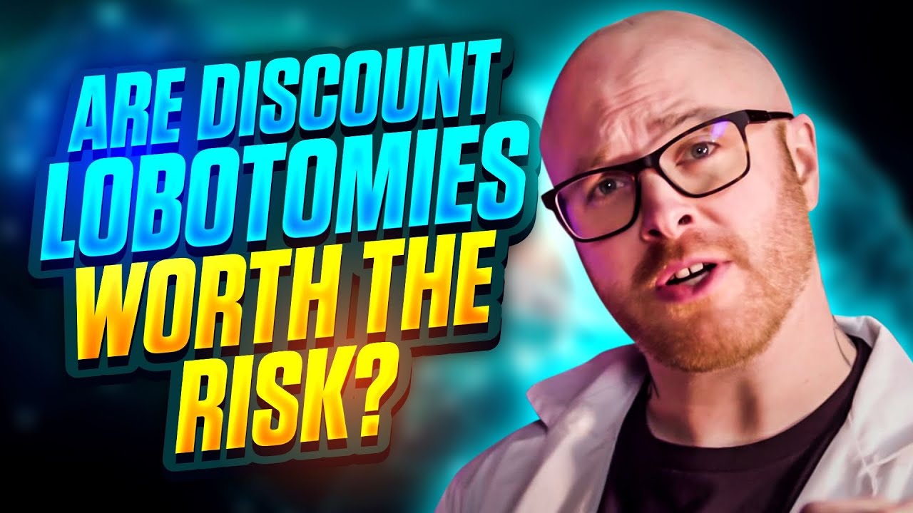 Are Discount Lobotomies Worth the Risk? Find Out Now! - YouTube