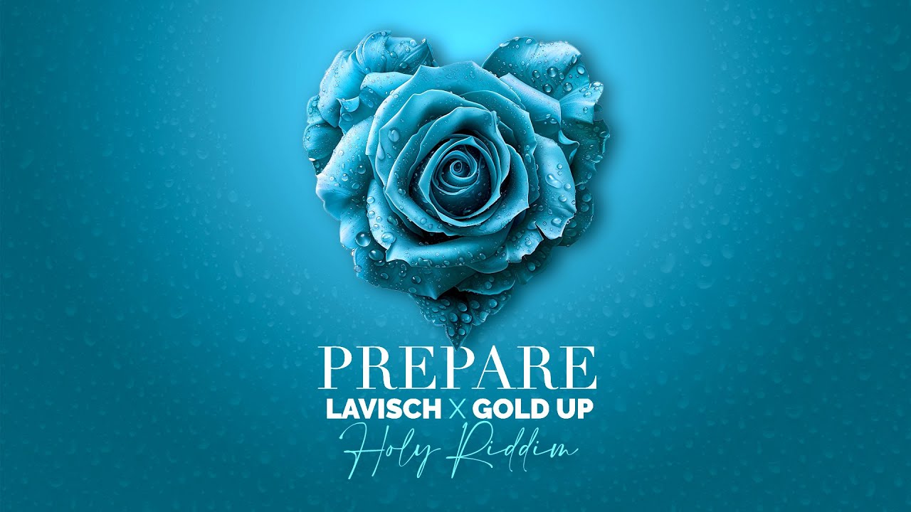 Lavisch & Gold Up - Prepare [Holy Riddim] (Official Audio) - YouTube