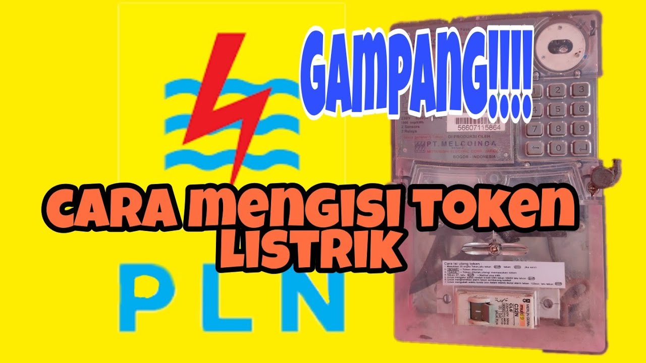 CARA MENGISI TOKEN LISTRIK PRABAYAR ATAU PULSA - YouTube