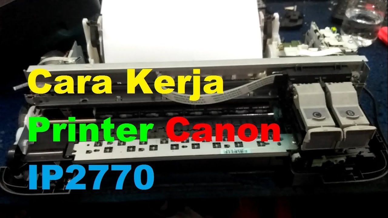 Cara Kerja Printer Canon Ip2770 - YouTube
