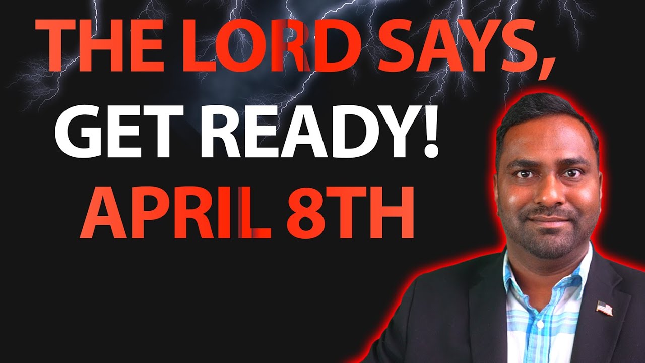 God Says, Get Ready for April 8th Breakthrough! Prophetic Word! - YouTube