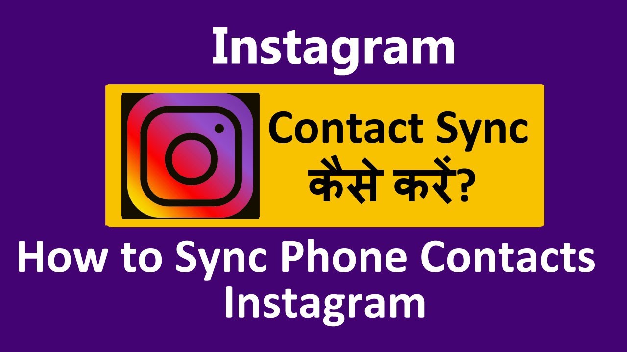 How to Enable Contact Syncing in Instagram | instagram contacts sync ...