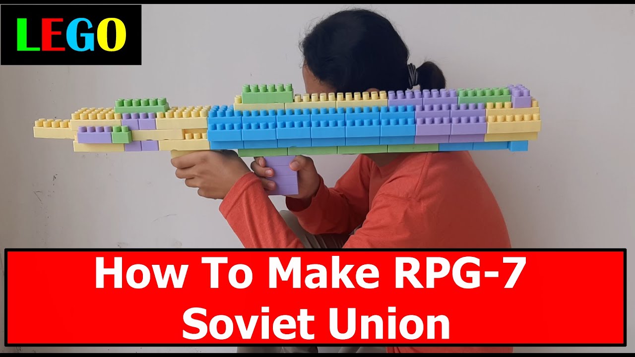 cara membuat Rocket Launcher RPG 7 dari lego PART 51 - YouTube