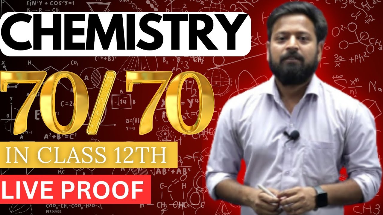 CHEMISTRY Full Proof Plan -70/70 | CBSE Board Class 12th Chemistry ...