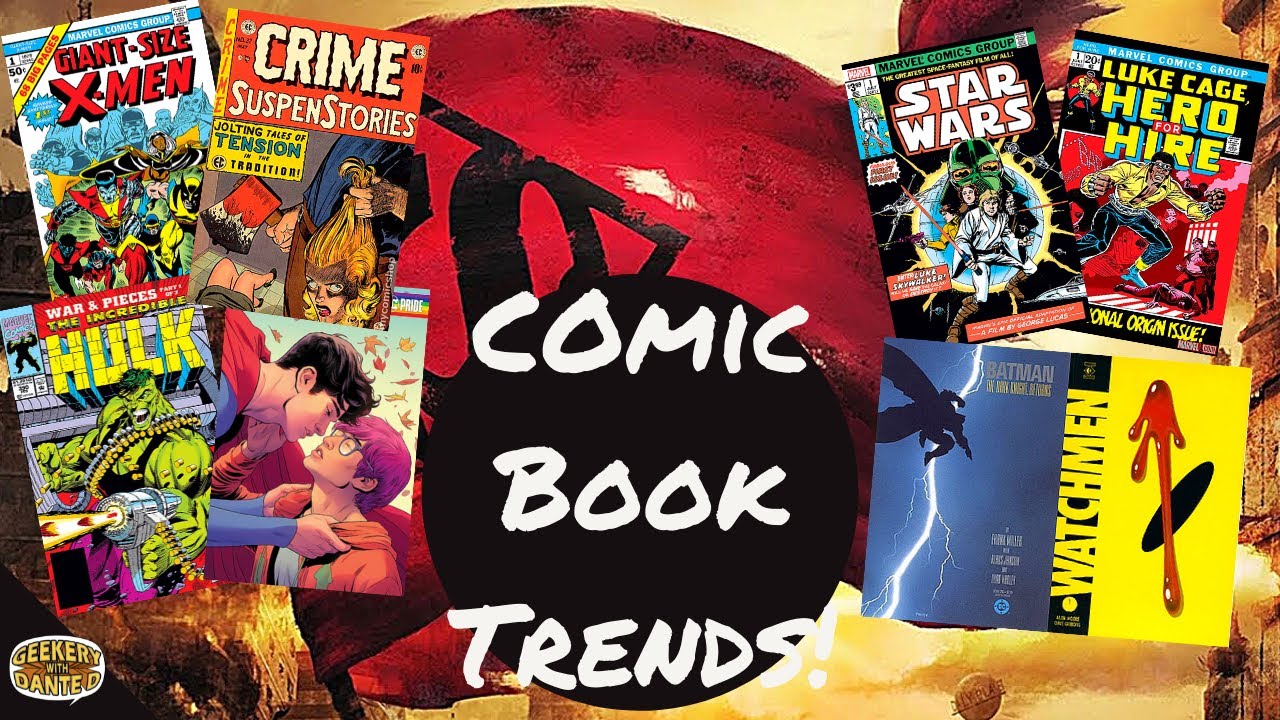 What Are Comic Books Trends Past and Present?|Comic Book Zeitgeist ...