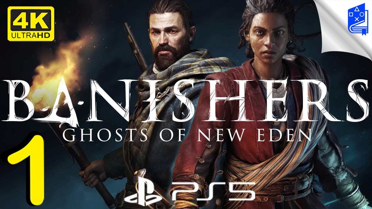 Banishers: Ghosts Of New Eden | PS5 Gameplay Walkthrough Part 1 - YouTube