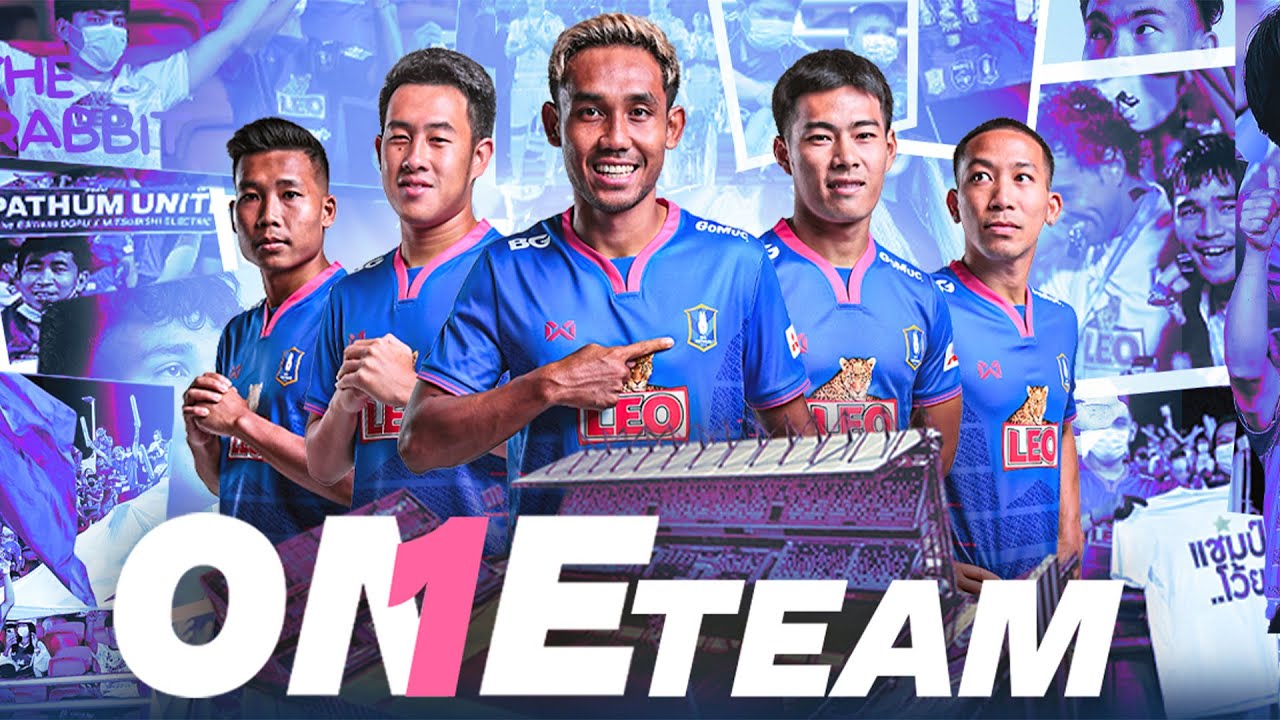THIS IS PATHUM เพราะเราคือทีมเดียวกัน “One Team ที่สุดในหนึ่งเดียว ...