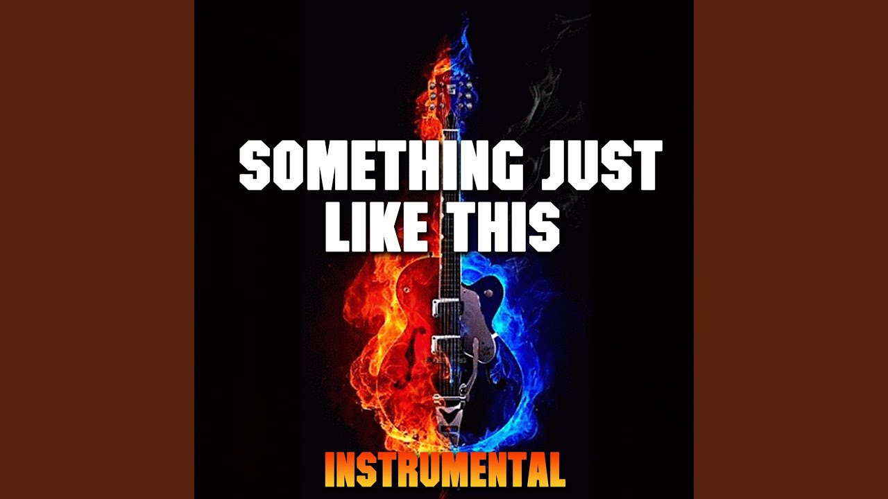 Something Just Like This (Instrumental) - YouTube