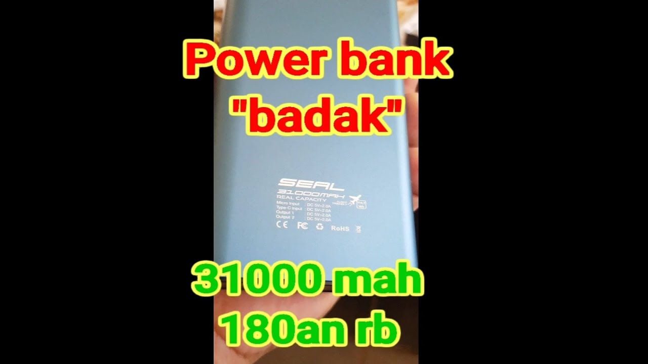 unboxing POWER BANK BADAK 31000 MAH SEGEDE BATU BATA REAL CAPACITY # ...