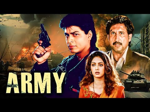 फौजी की फिल्म - Army (1996) | Full Movie | Shah Rukh Khan, Sridevi, Ravi Kishan, Danny Denzongpa