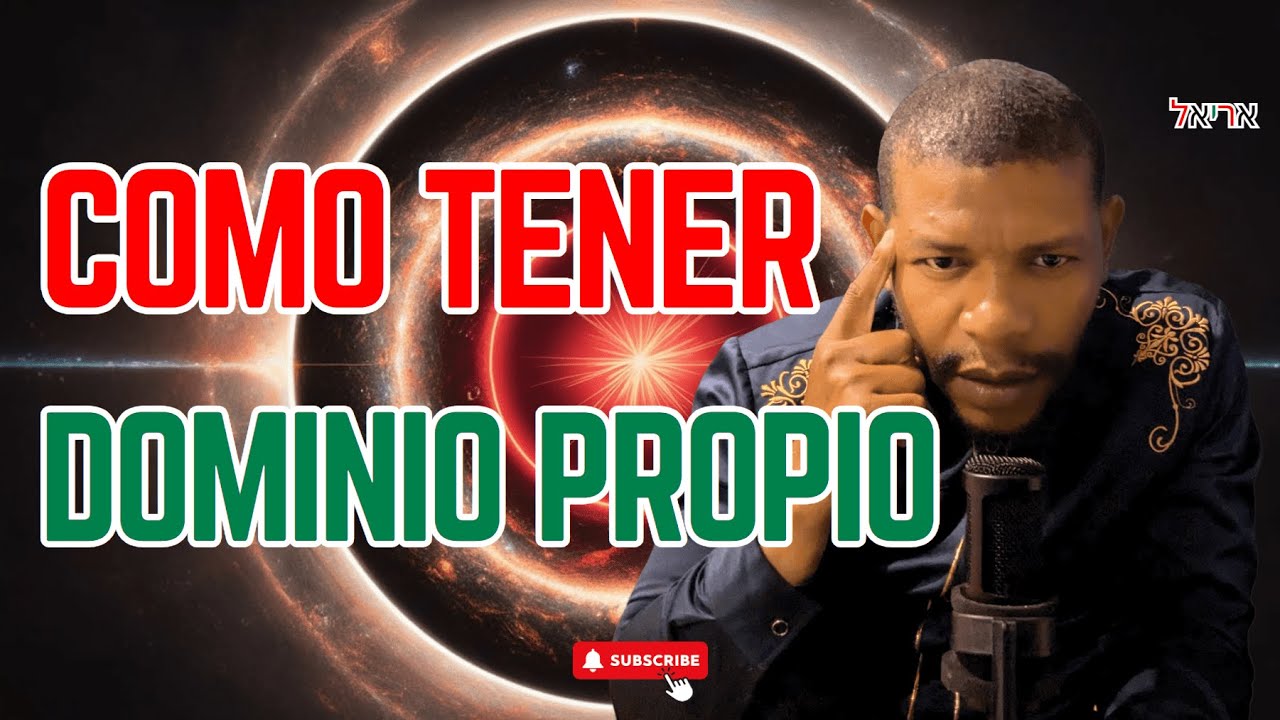 Como Tener Dominio Propio: Ariel Jesurun - YouTube