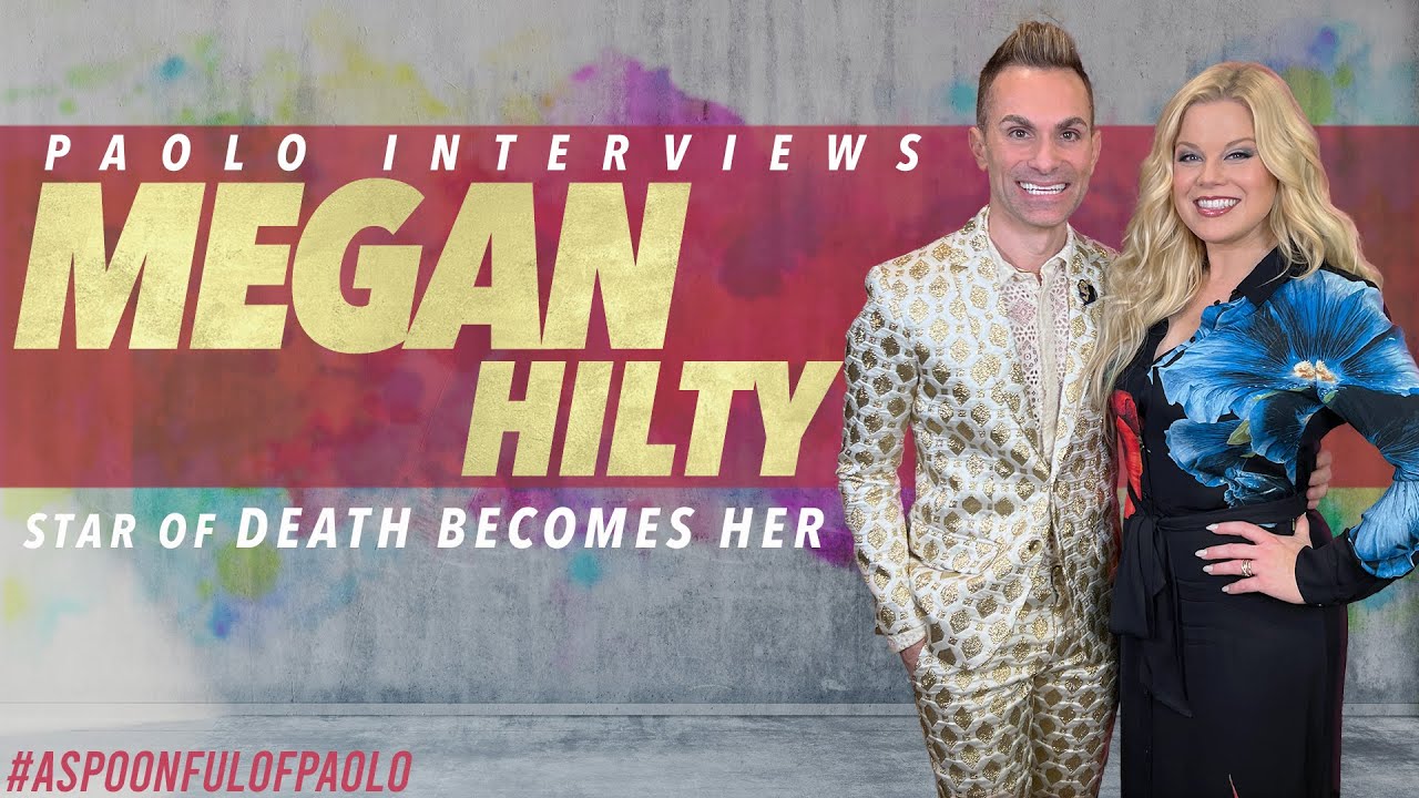 Broadway/TV star MEGAN HILTY's dream journey from WICKED to DEATH ...