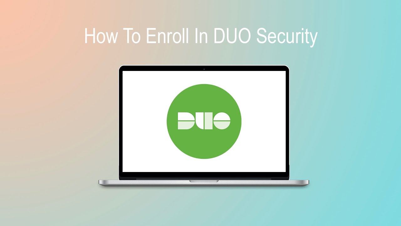 How to Enroll In DUO Security! - YouTube