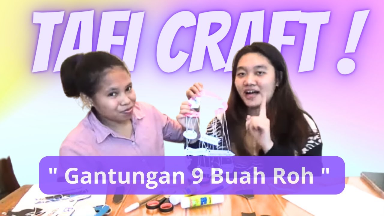 DIY Gantungan 9 Buah Roh | Tafi Craft | Kerajinan Kesenian untuk ...