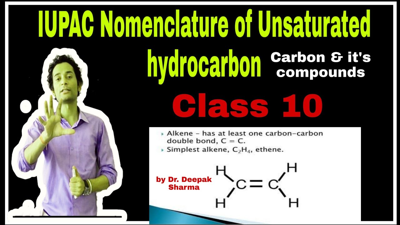 IUPAC Nomenclature of Unsaturated hydrocarbons! carbon and it's ...