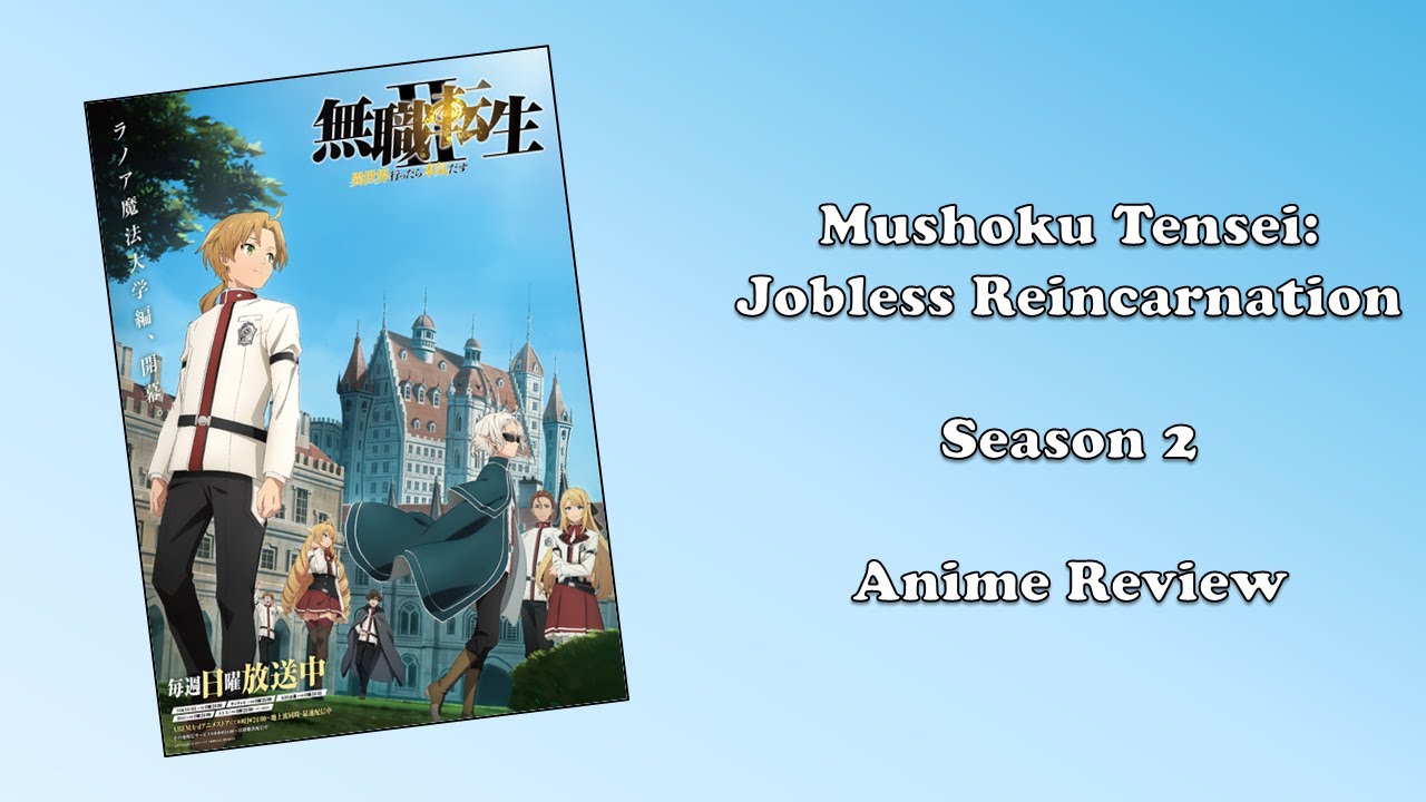 Mushoku Tensei: Jobless Reincarnation - Season 2 (Anime Review) - YouTube