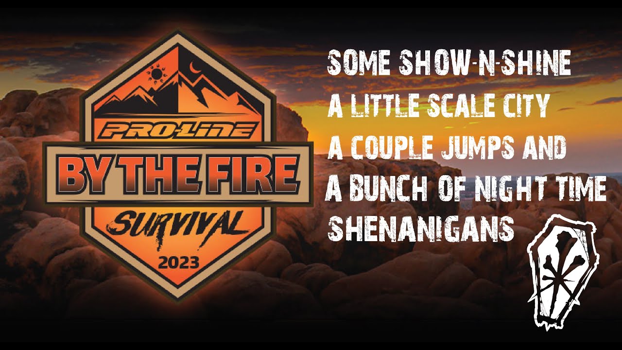 PROLINE= BY THE FIRE 2023 = SURVIVAL - YouTube