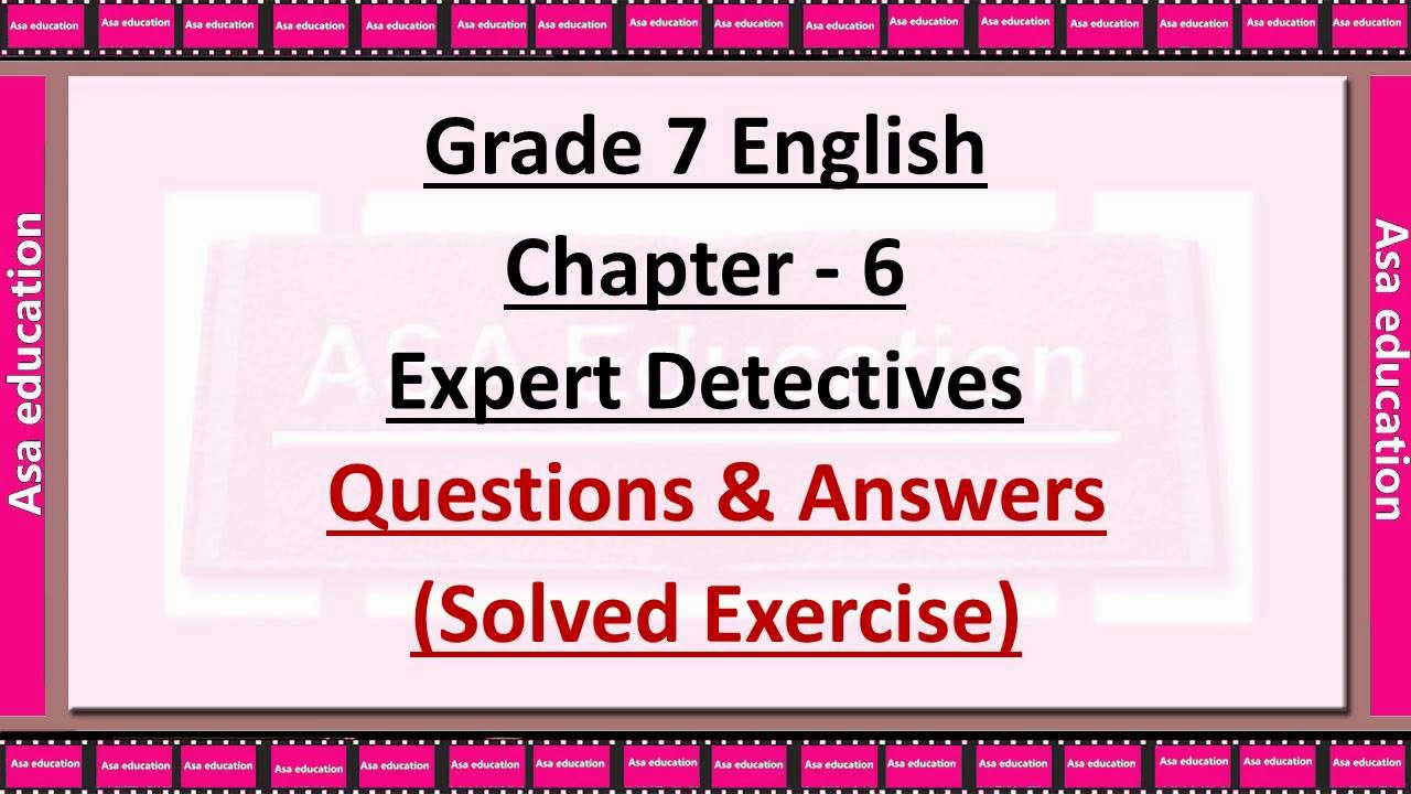 Ch 6 Expert Detectives English Honeycomb Grade 7 CBSE Solved Exercise With Hindi ch-6-expert-detectives-english-honeycomb-grade-7-cbse-solved-exercise-with-hindi