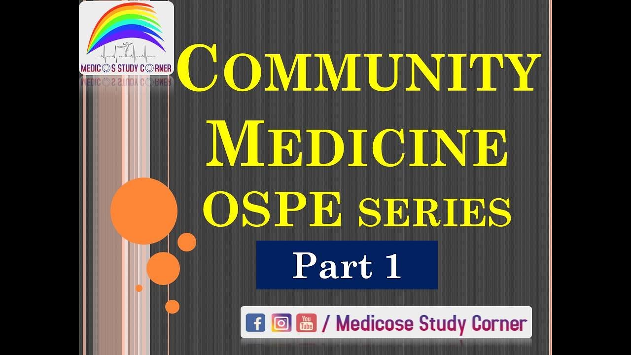 Community Medicine OSPE Part 1 | Medicos study Corner OSPE series | 4th ...