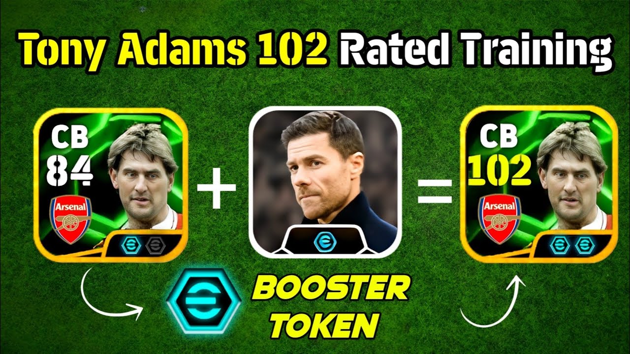 Tony Adams 102 Rated Training in efootball 2025|| How To Train 102 ...
