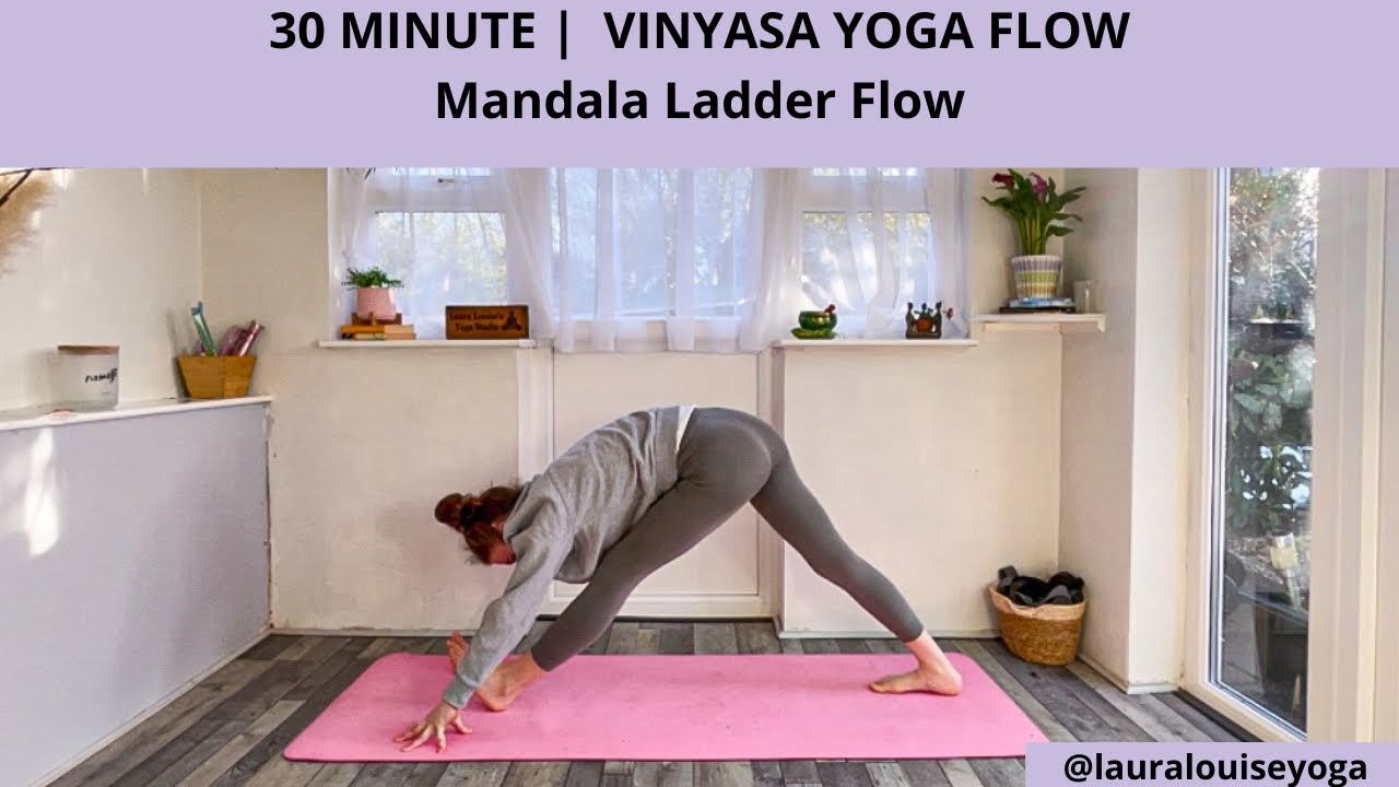 30 Minute Vinyasa Yoga Flow | Mandala Ladder Flow | Hamstring ...