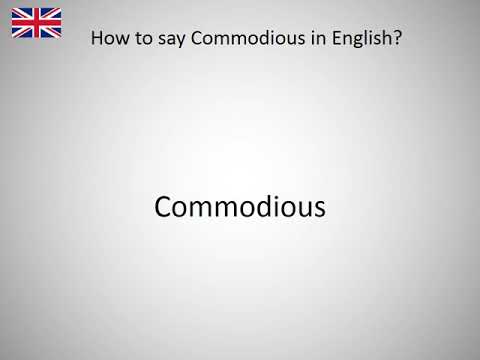 How to say Commodious in English? - YouTube