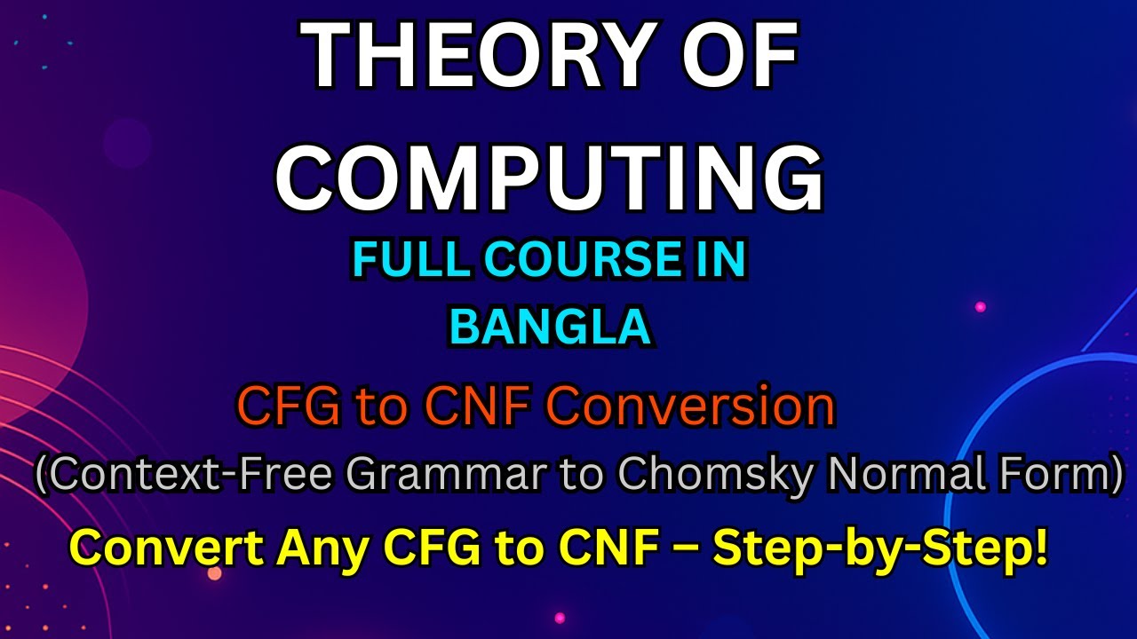 CFG to CNF Conversion Explained | Step-by-Step Chomsky Normal Form Simplification - YouTube
