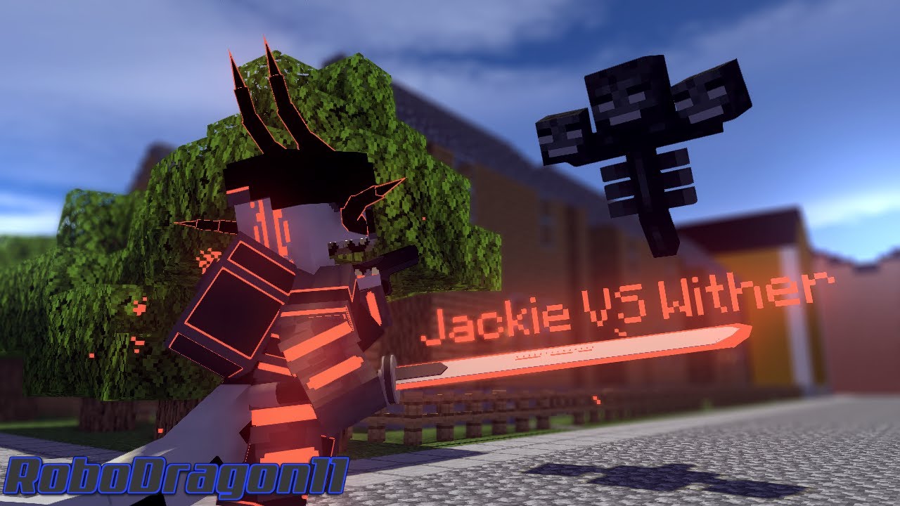 Jackie vs Wither | [Made by RoboDragon11] - YouTube