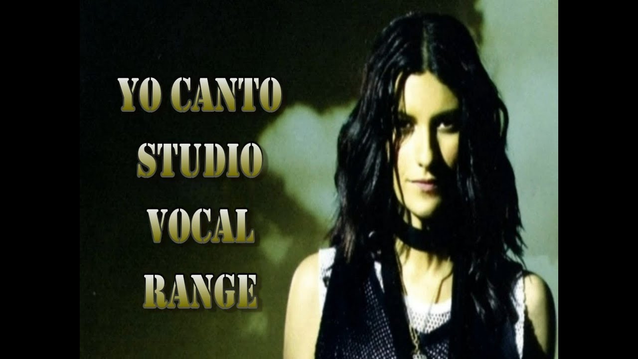 Laura Pausini - Yo Canto - Studio Vocal Range - YouTube