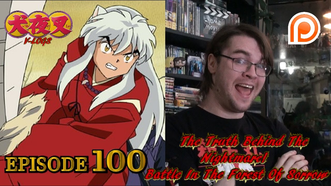 InuYasha V-Logs - THE TRUTH BEHIND THE NIGHTMARE! BATTLE IN THE FORREST ...