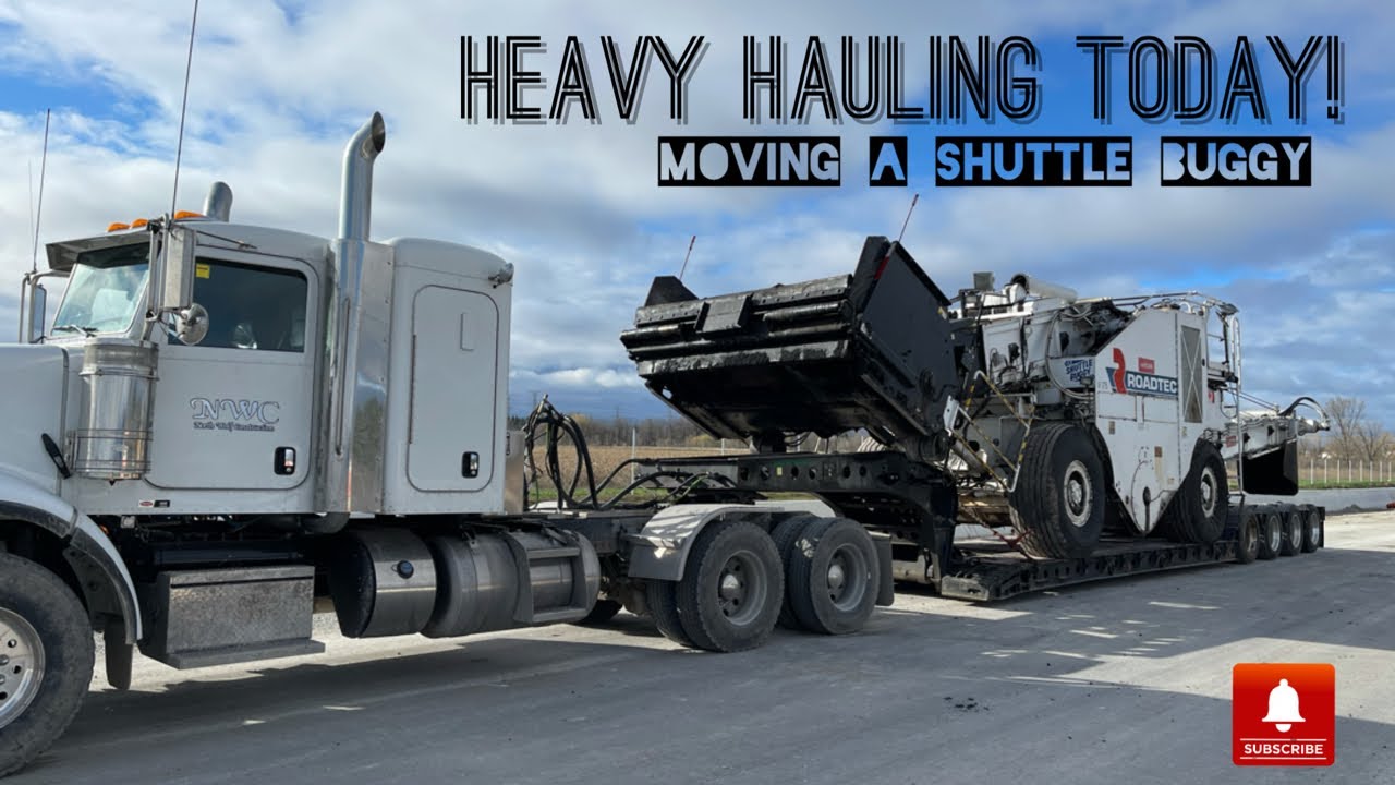 HEAVY HAULING • MOVING A SHUTTLE BUGGY ROADTEC ON OUR FLOAT. - YouTube