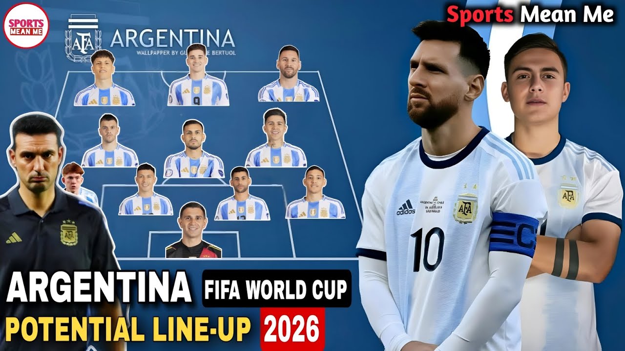 Argentina Best Squad & Potential Stating Line-up For FIFA World Cup ...
